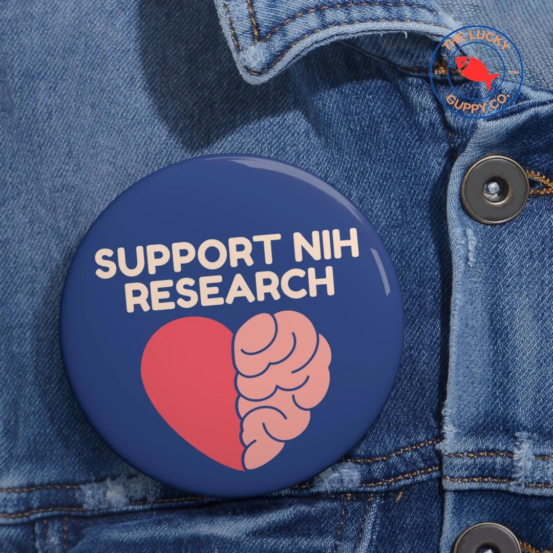 Support NIH Research Button Pin, Science Advocate - Etsy