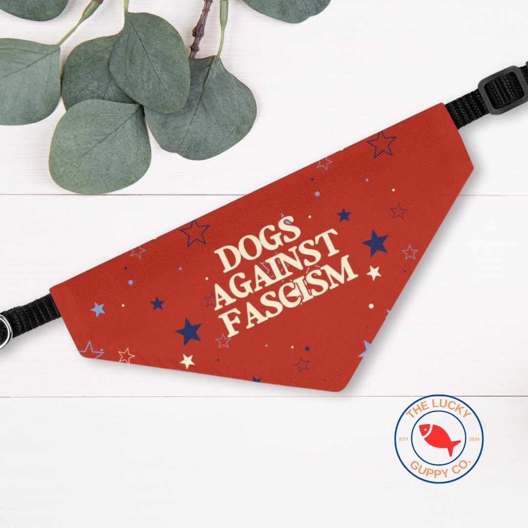 Dogs Against Fascism Bandana, Dogs for Democracy, Liberal Dog Shirt ...