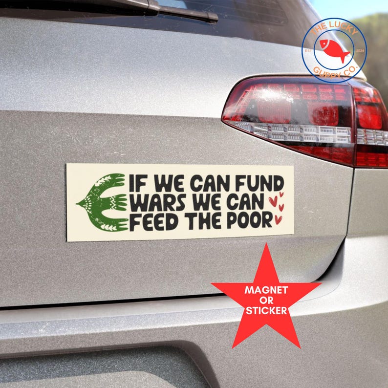 Fund Wars Feed Poor Bumper Sticker, Anti Capitalism Car Magnet - Etsy