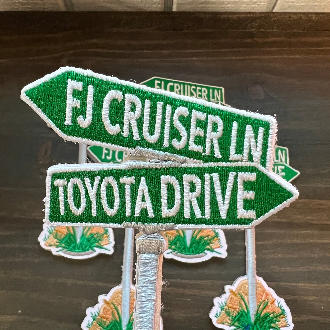 Street Sign ~ Corner of FJ Cruiser Lane & Toyota Drive ~ Embroidered ...