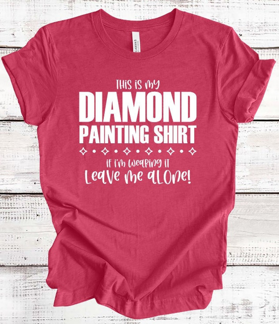 Diamond Painting Shirt, Diamond Art, Diamond Art Gift, Diamond Painting ...