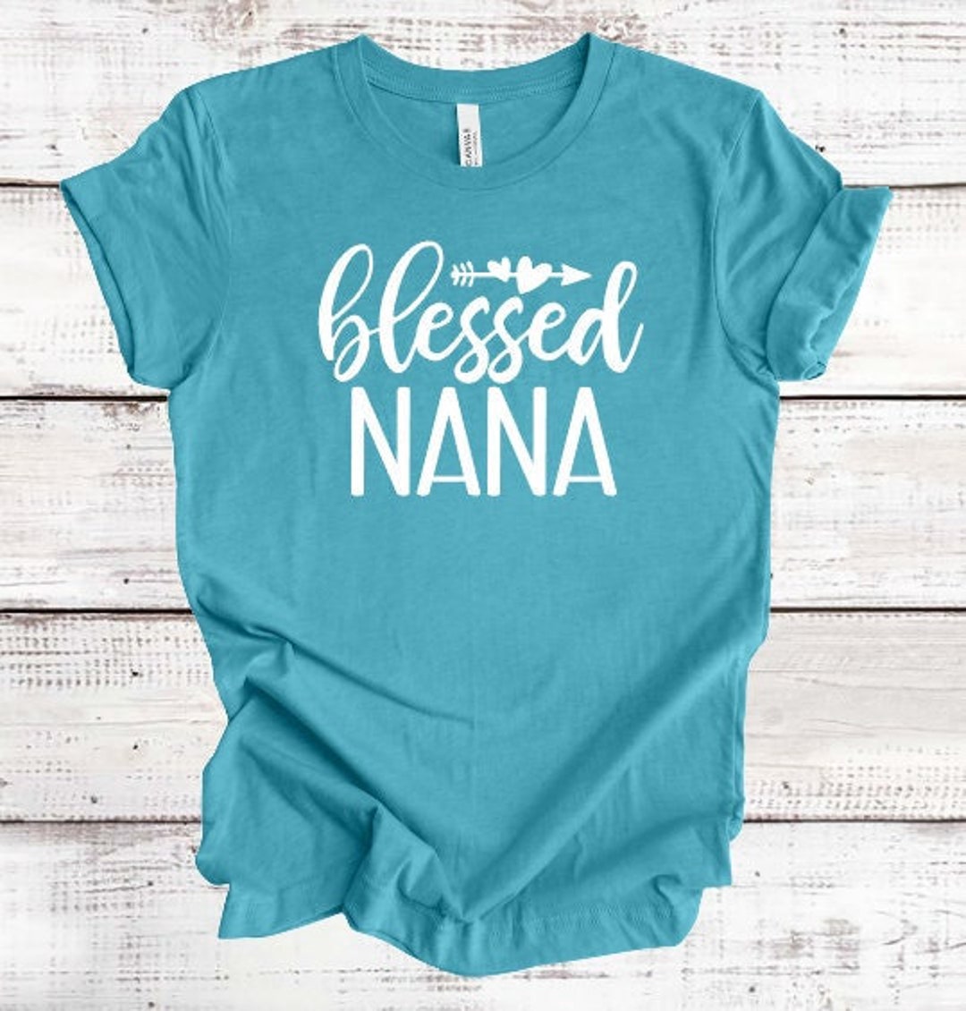 Blessed Nana Shirt, Grandma Shirt, Mimi Shirt, Nana Shirt, Grandma Gift, Grandma, Blessed ...