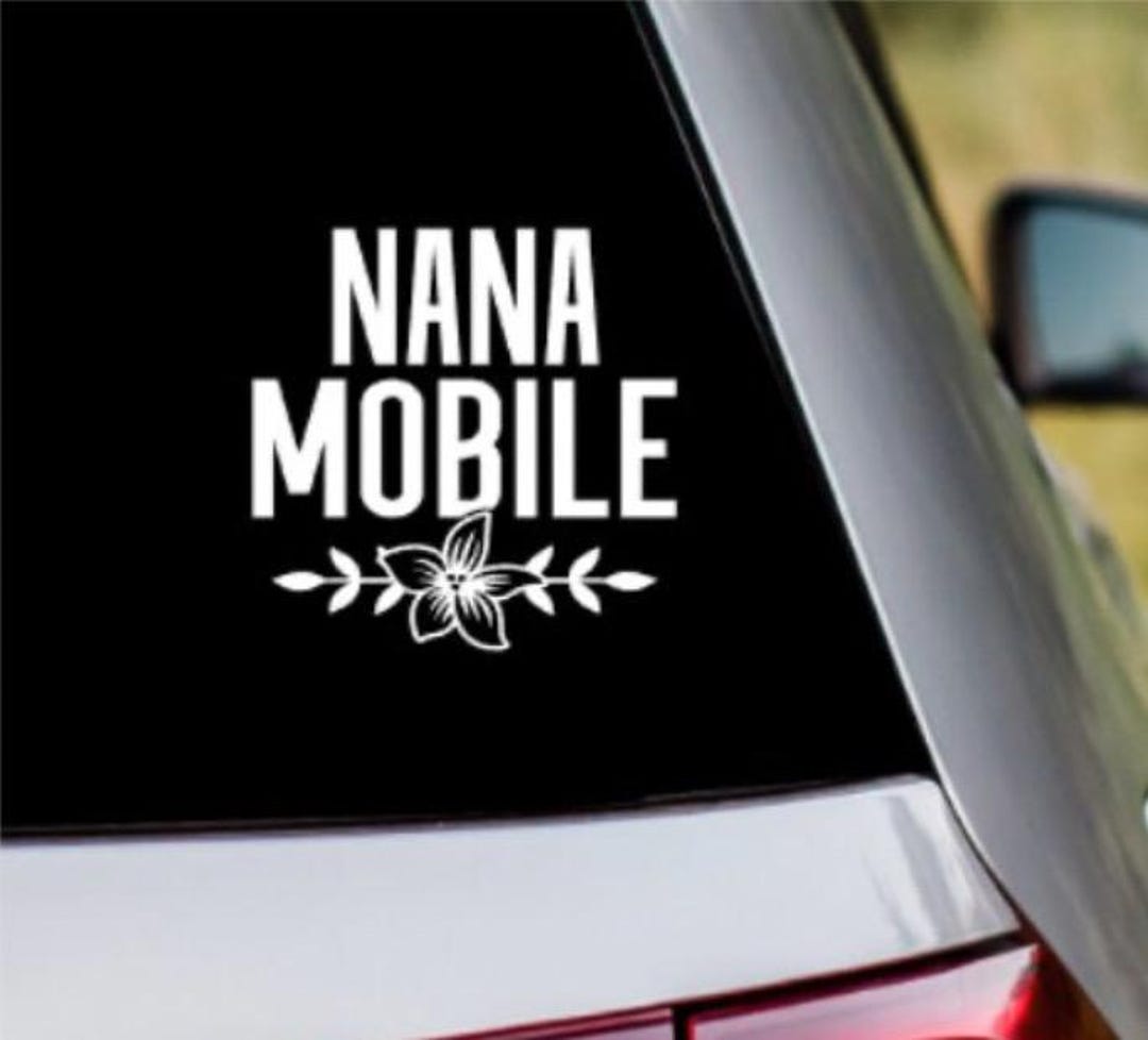 Nana Decal, Nana Mobile, Car Decal, Laptop Decal - Etsy