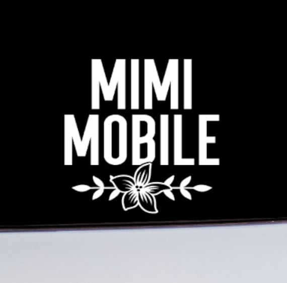 Mimi Mobile Decal Mimi Gift Happiness is Being a Mimi Car | Etsy