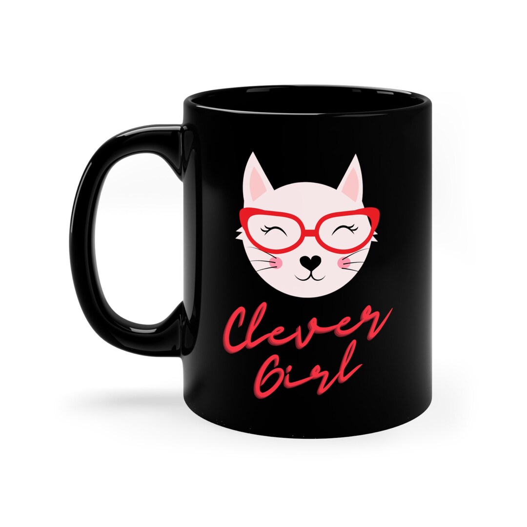 Geek Gift Mug Tea Coffee Hot Chocolate 11oz Black Mug Clever - Etsy