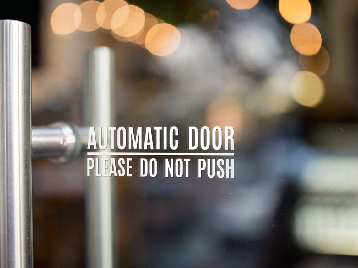 Automatic Door Please Do Not Push Shop Window Sticker Safety Warning ...