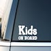 Kids on Board Car Sticker Window Bumper Fun Funny Stickers Children ...