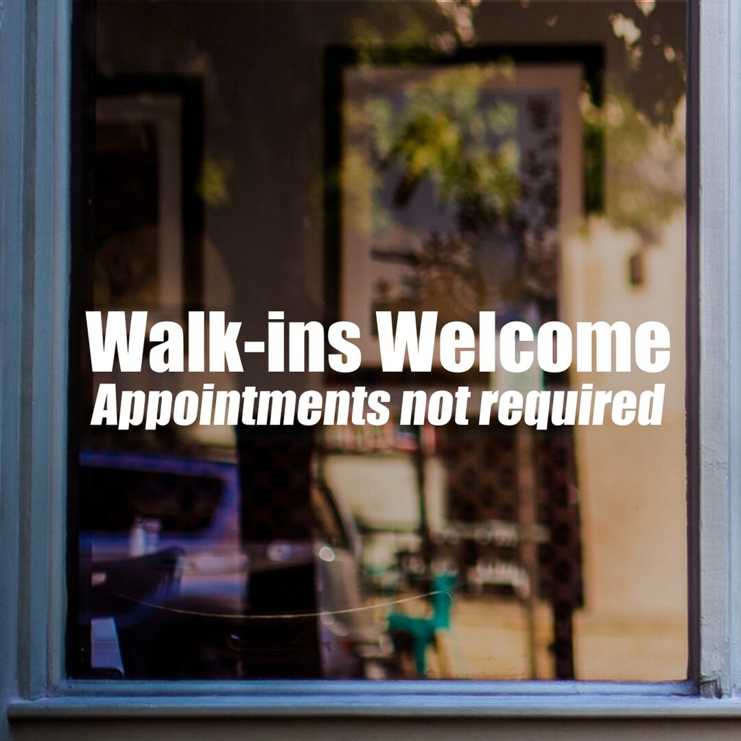 Walk Ins Welcome Appointments Not Required Shop Window Sticker Barber ...