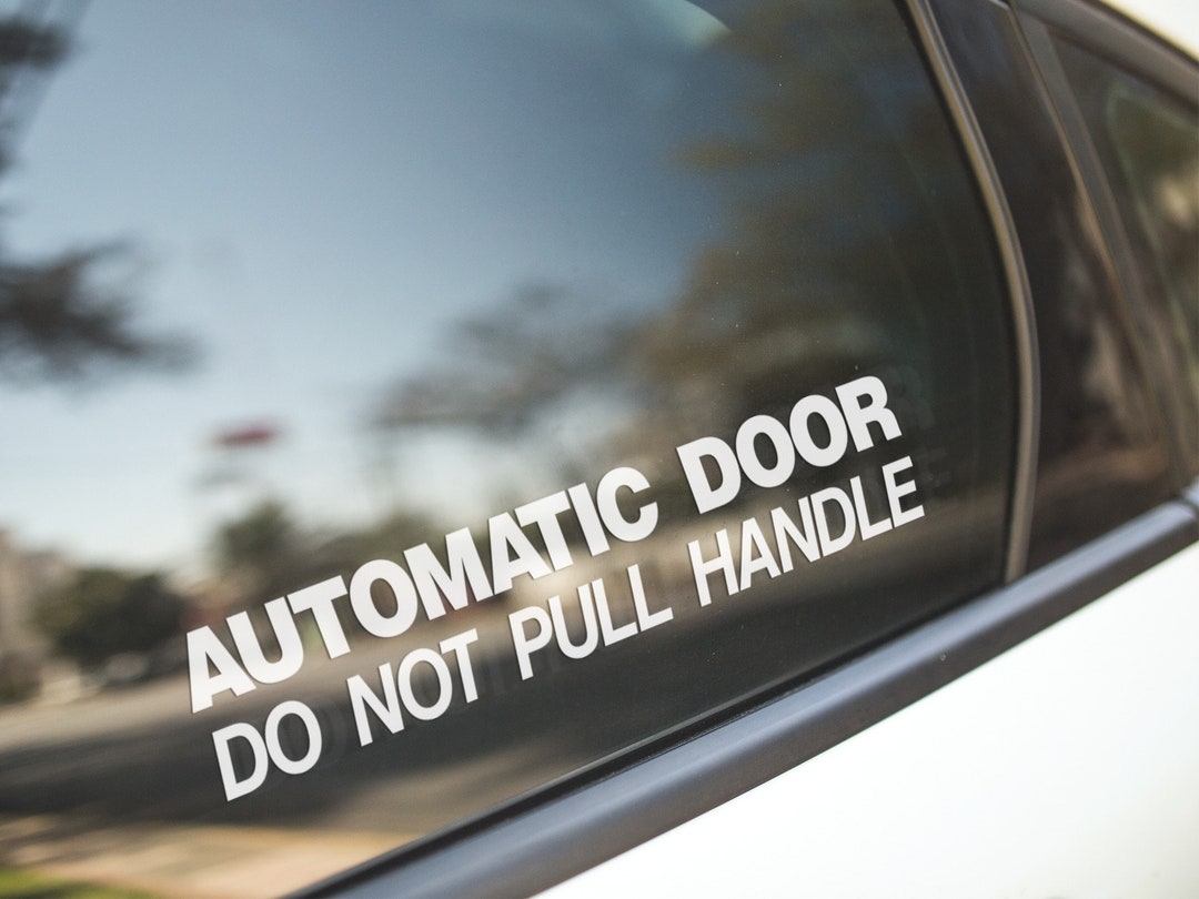 Automatic Door Do Not Pull Handle Sticker Car Van Taxi Minibus Private ...