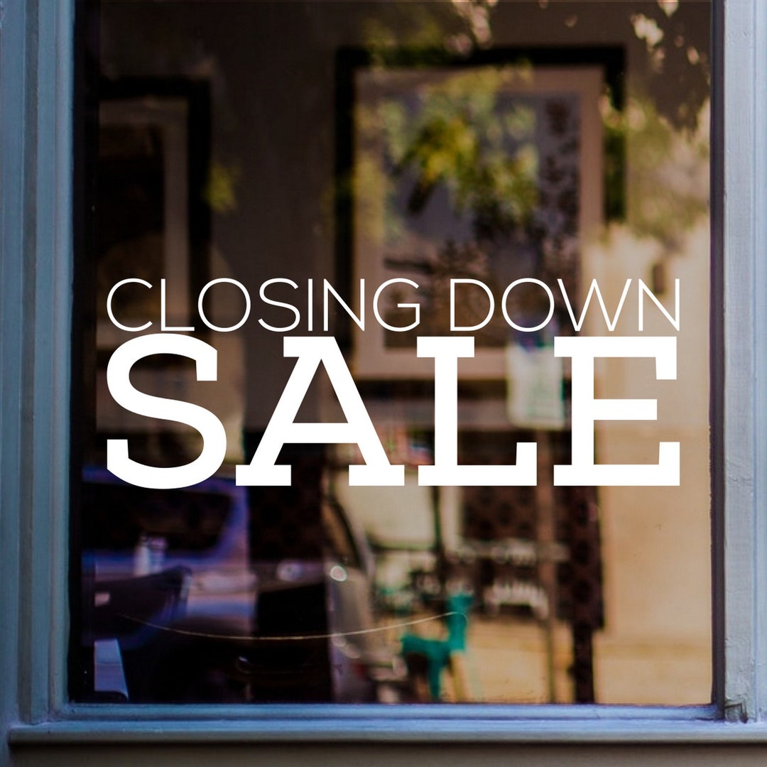 Closing Down Sale Shop Window Sticker Retail Store Front Display Vinyl ...
