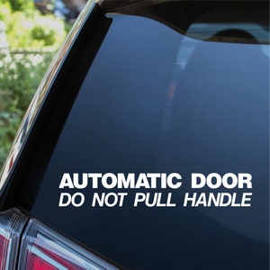 Automatic Door Do Not Pull Handle Sticker Car Van Taxi Minibus Private ...