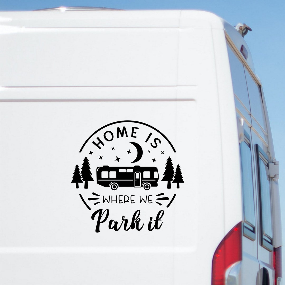 Home is Where We Park It Sticker | Large Caravan Motorhome Camper Van ...