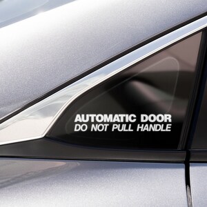 Automatic Door Do Not Pull Handle Sticker Car Van Taxi Minibus Private ...