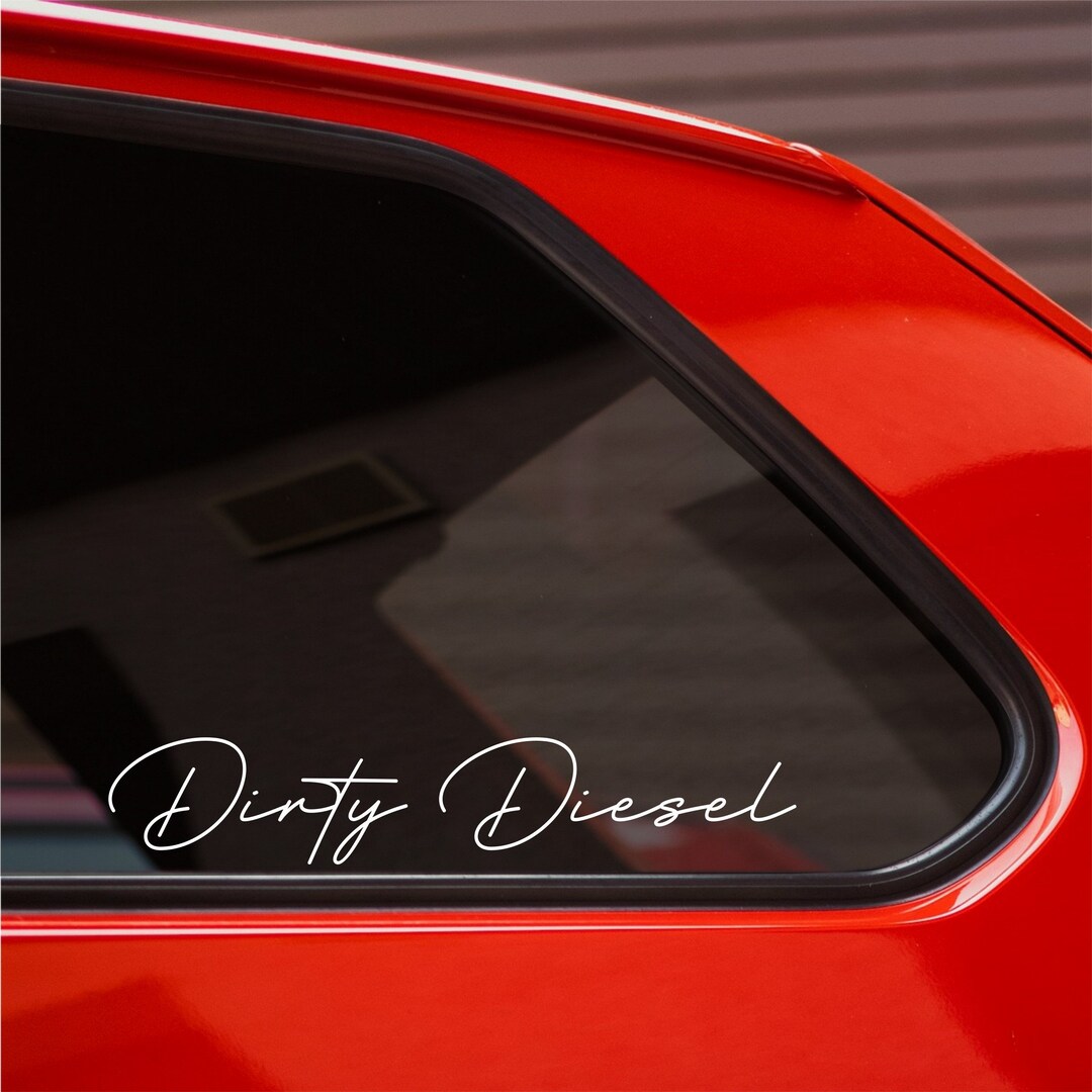 Dirty Diesel Vinyl Decal Sticker - Car, Truck, Van, 4x4 - Etsy