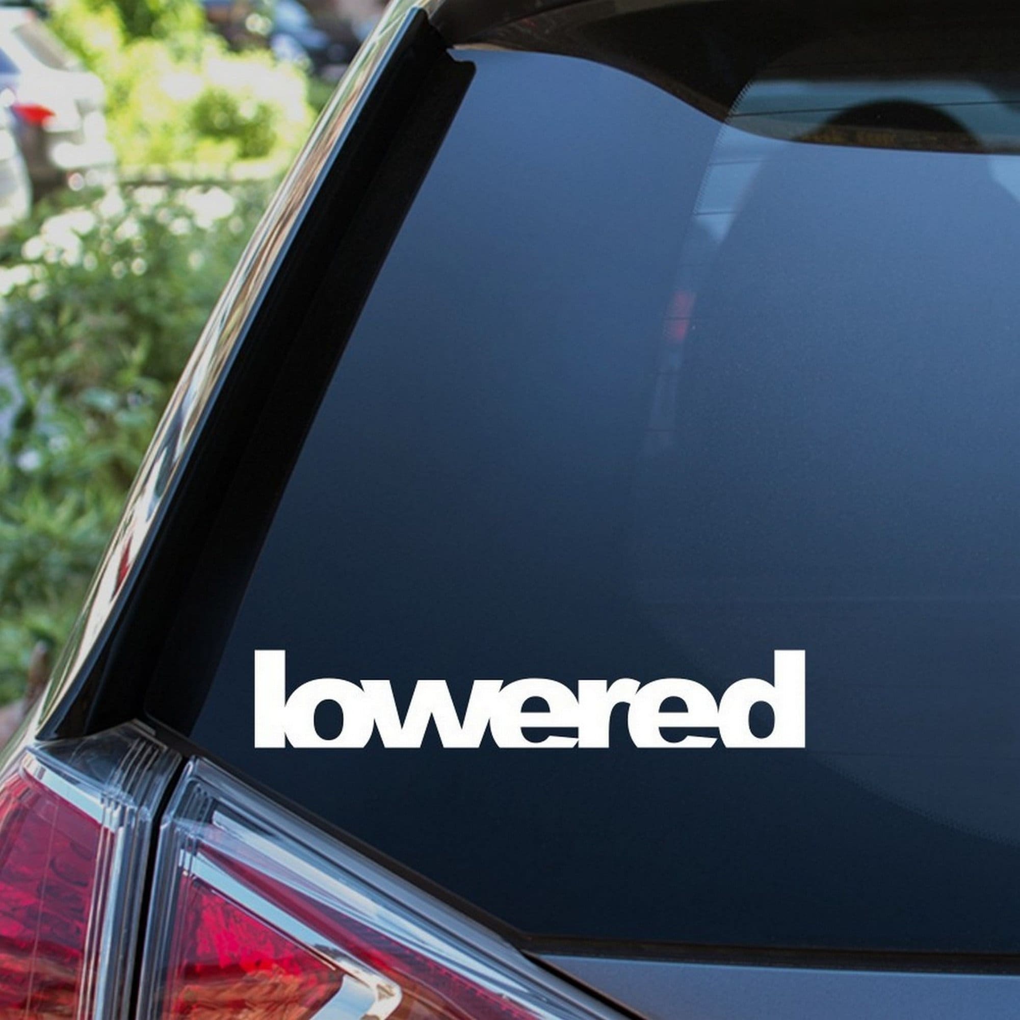Lowered Car Sticker Funny Window Low Slammed Static Fitment JDM Vinyl ...