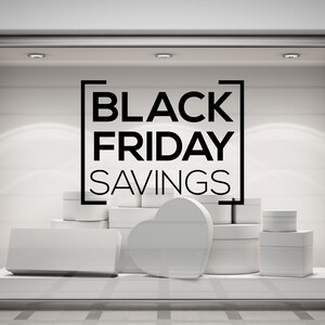 Black Friday Savings Shop Window Sticker Retail Sale Display Decoration ...