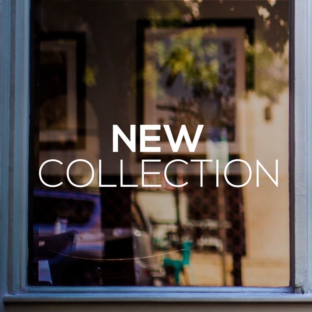 New Collection Window Sticker Clothes Shop Retail Display Window ...