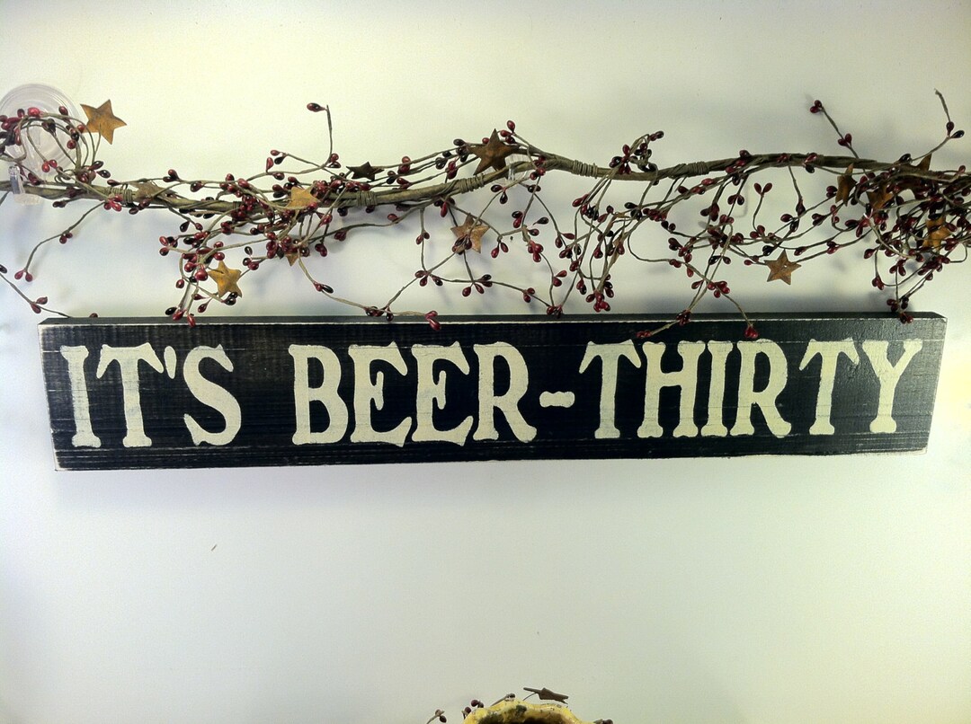 IT'S BEER THIRTY Wood Painted Man Cave Sign - Etsy