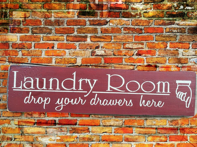 Laundry Room Drop Your Drawers Here.. Painted Wood Sign | Etsy