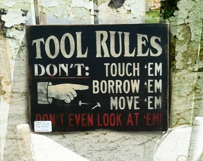 Father's Day, Father's Day Gift TOOL RULES.. Don't Touch, Borrow, Don't ...