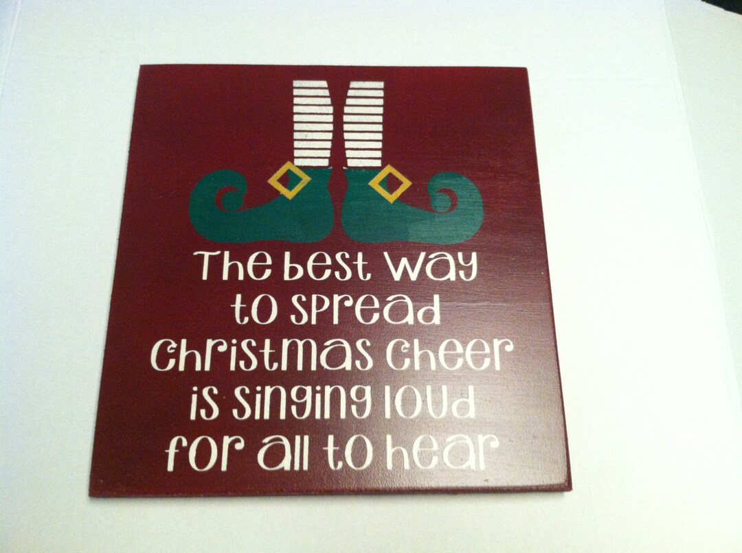 The Best Way to Spread Christmas Cheer is Singing It Loud for All to ...