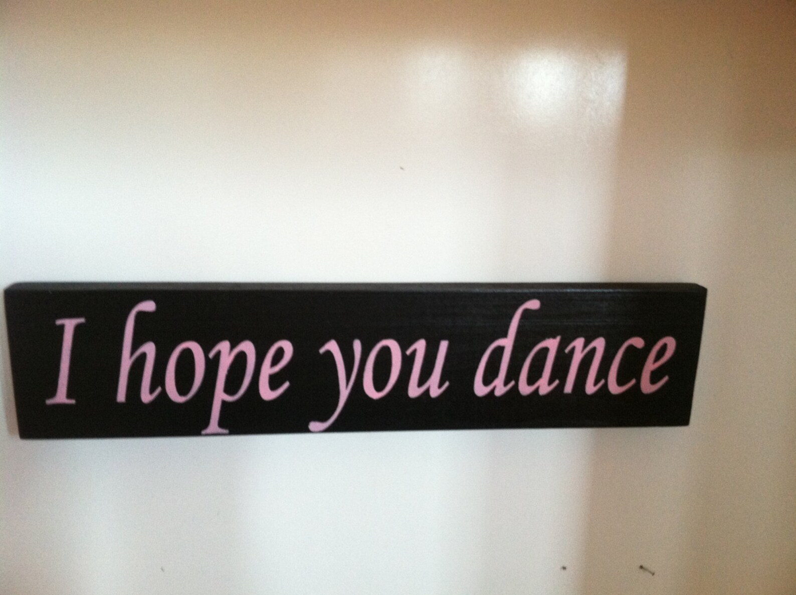 I HOPE YOU DANCE Girls Room Decor / Dance Lovers Sign / - Etsy