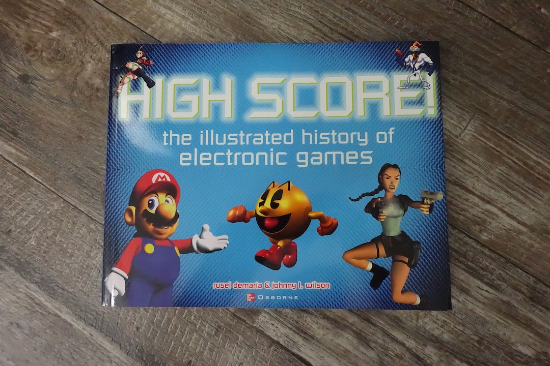High Score the Illustrated History of Electronic Games by Rusel Demaria ...