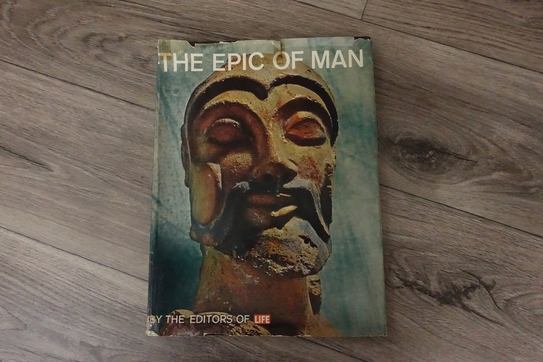 The Epic of Man by the Editors of LIFE 1961 Anthropology History ...