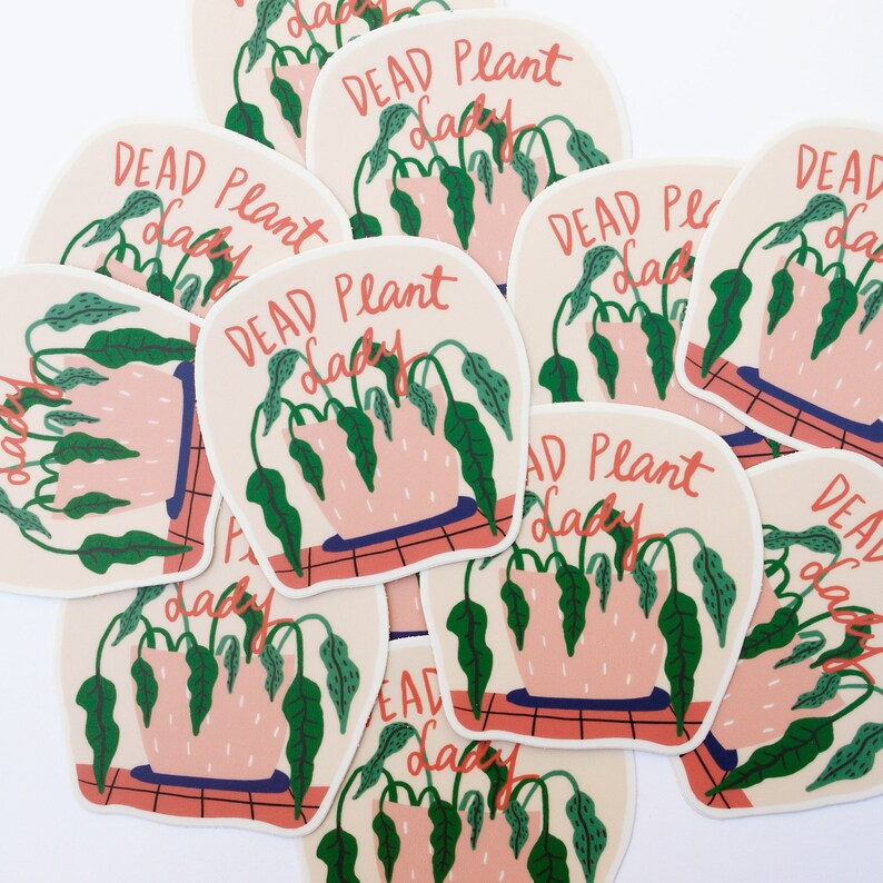 Dead Plant Lady Sticker/funny Plant Lady Sticker for - Etsy