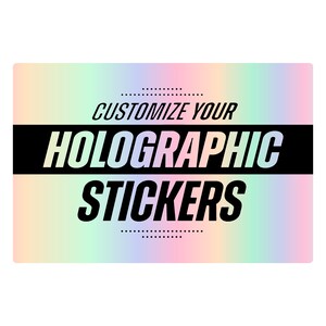 Custom Holographic Stickers — Personalized Custom Decals for Business ...