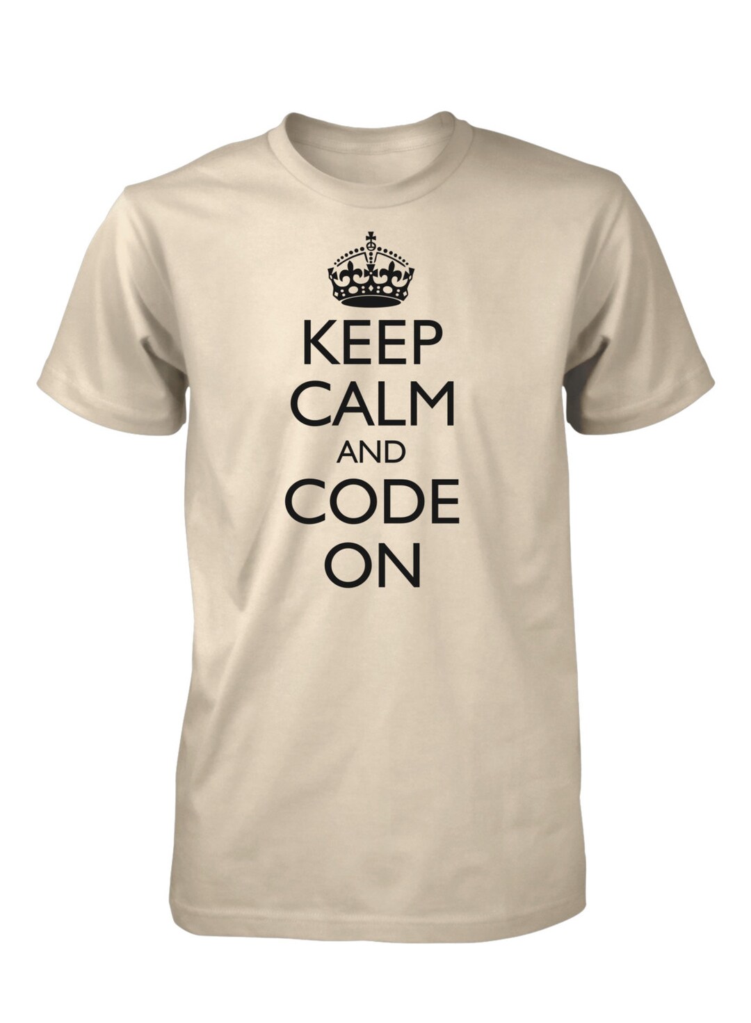 Keep Calm and Code on T Shirt Funny Computers Coding Tee - Etsy