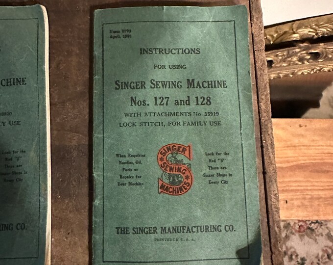 Vintage Early 1900s Singer Sewing Machine Model 127 and 128 Instruction ...