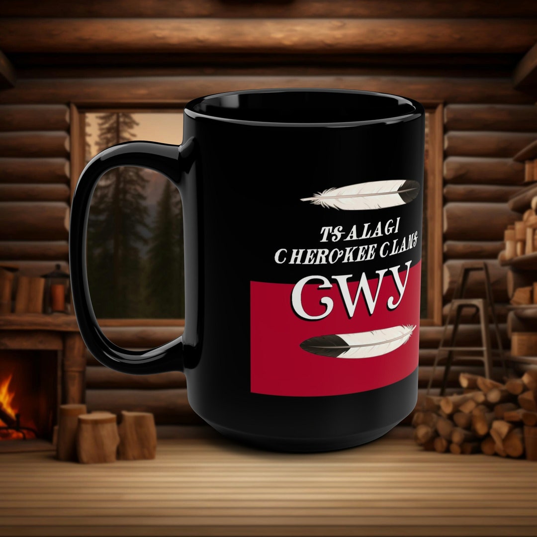 Cherokee Indian Clans - Tslagi - 15oz Coffee Mug, Native American ...