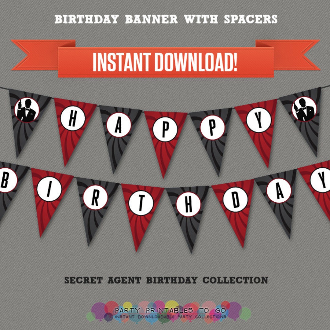 Secret Agent / Spy Party Printable Birthday Banner With Spacers ...