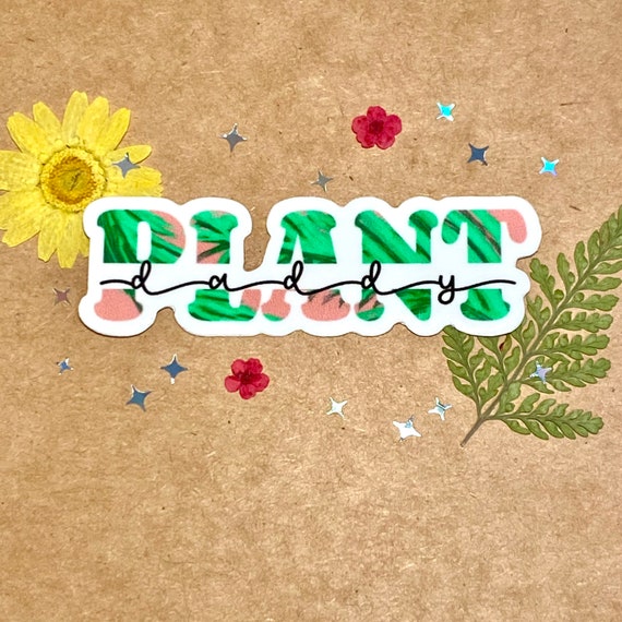 Plant Daddy Sticker | Etsy