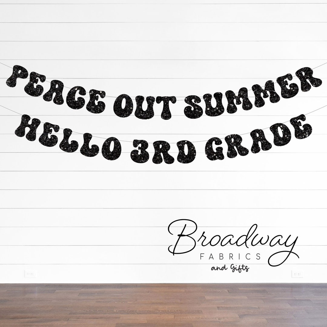 Peace Out Summer Hello Third Grade - Glitter Teacher Classroom Banner ...