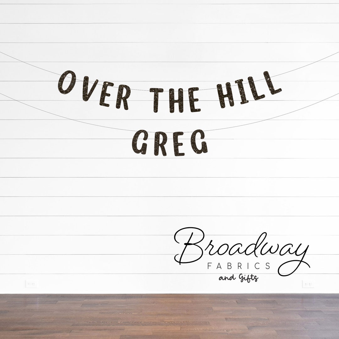 Custom Over the Hill Birthday Glitter Party Banner - Etsy