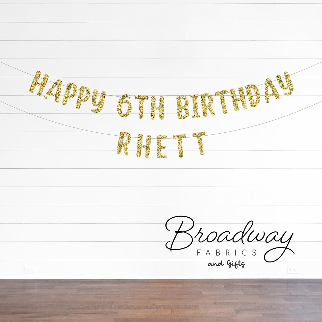 Happy 6th Birthday Banner Personalized Gold Glitter Banner - 2 Line ...