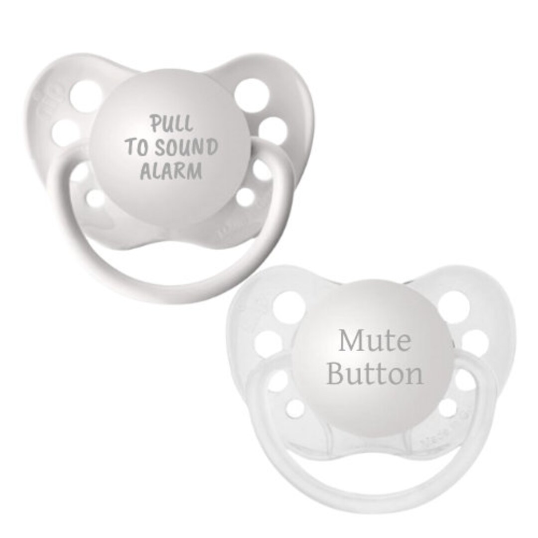 Funny Baby Pacifier Gift Set Pacifiers With Saying Mute Button Binky ...