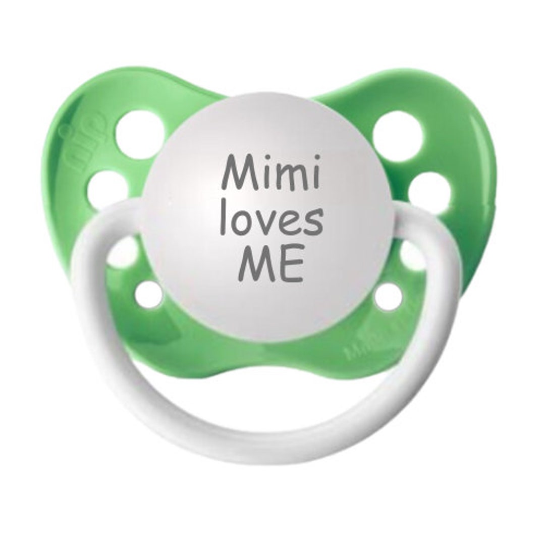 Mimi Loves ME Pacifier Custom Pacifier Grandma Loves Me Pacifier Unisex ...
