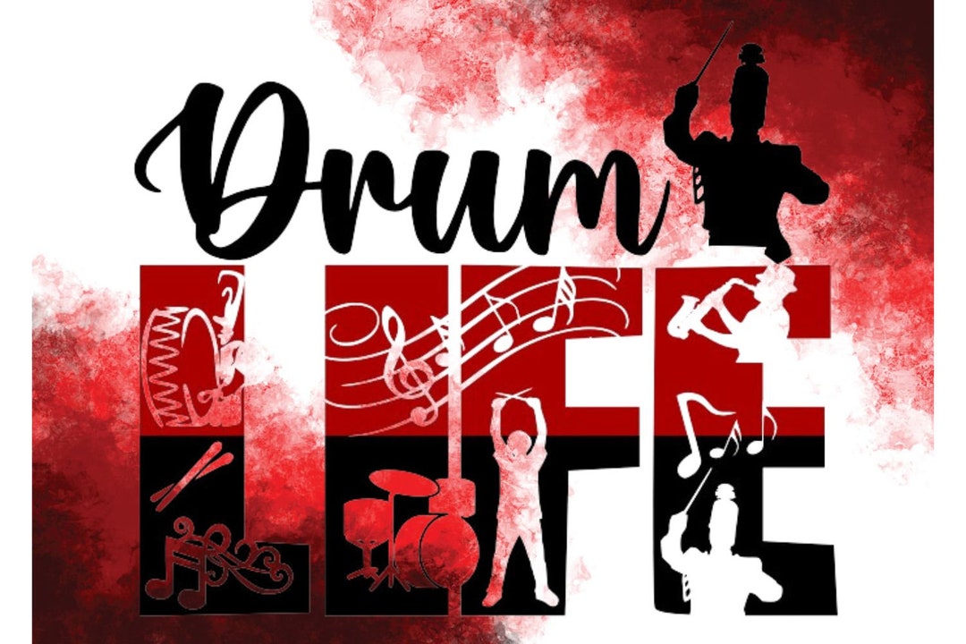 Drum Life File- Svg,png,jpg Cutting File Sublimation - Etsy