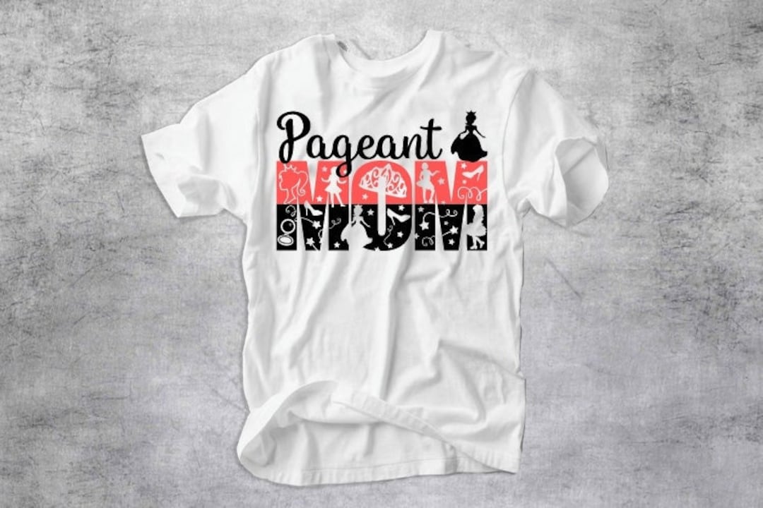 PAGEANT MOM LIFE File Svg,png,jpg Cutting File ...