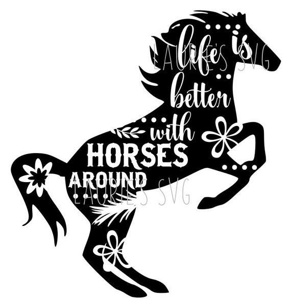 La vie est meilleure avec des chevaux fichier dxf svg png | Etsy