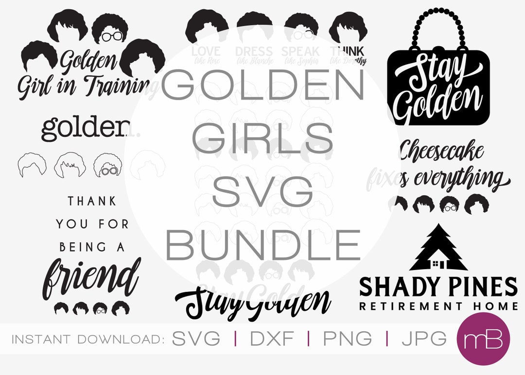 Golden Girls SVG Bundle: TV Show Inspired Designs (digital Download) - Etsy