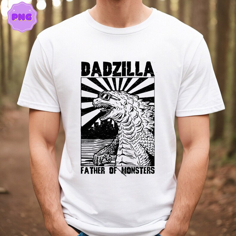 Dadzilla Father of Monster Png, Godzilla Dad Png, Father's Day Png, Dad ...