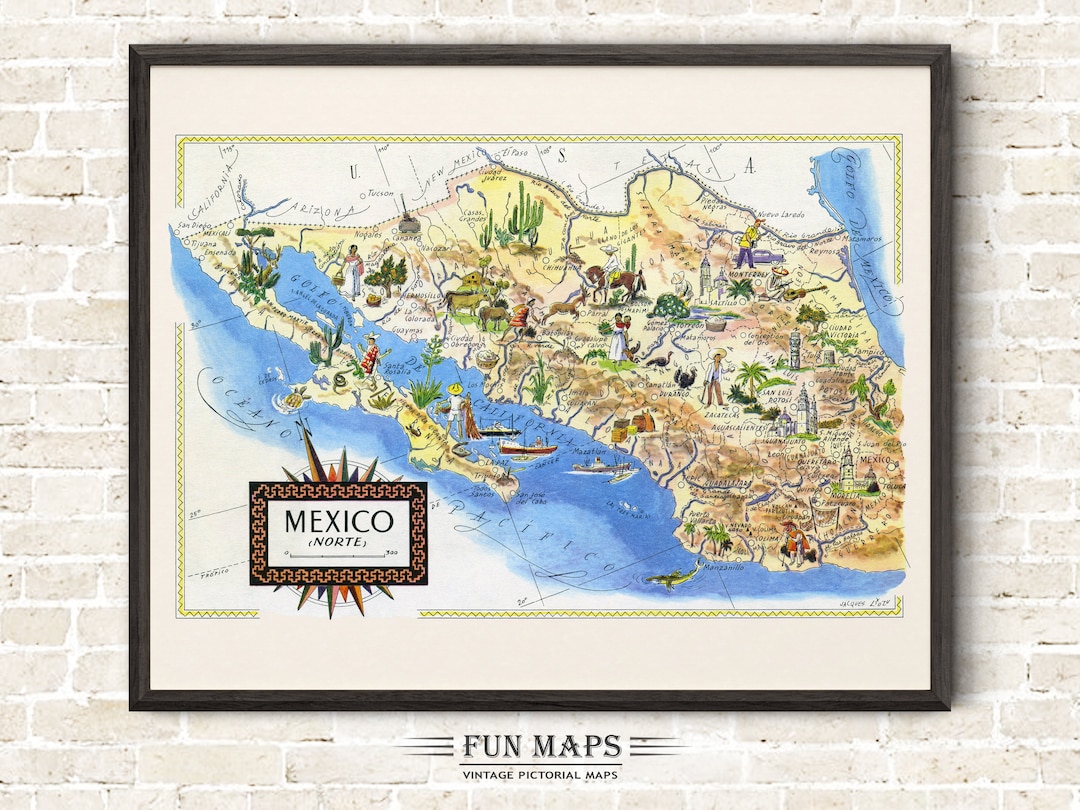 Fun Map of Mexico Norte - North - Vintage Pictorial Whimsical Cartoon ...