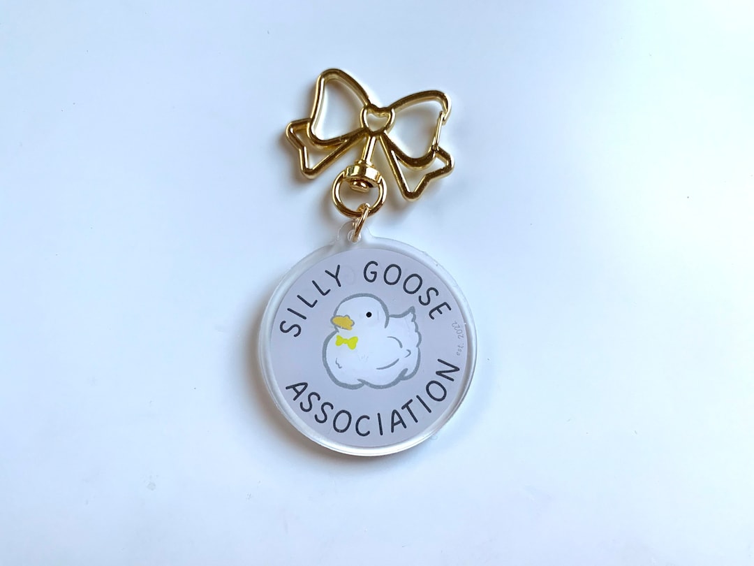 Silly Goose Association Acrylic Keychain Funny Silly Goose Keychain - Etsy