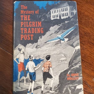 1964 the Mystery of the Pilgrim Trading Post by Anne Malloy Weekly ...