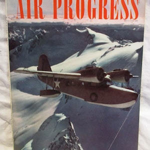 Vintage Air Progress Magazines: 1940s Aviation History, WW2 Era (set of ...