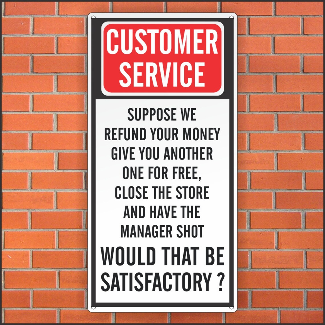 Funny Customer Service Business Sign Funny Sign 12 X 24 | Etsy